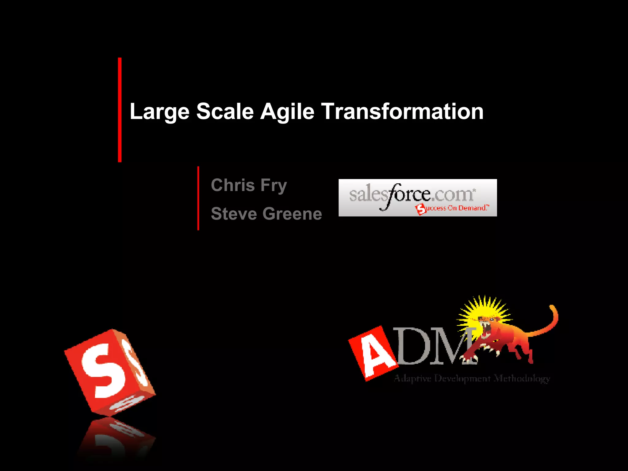 Salesforce Agile Transformation Agile 2007 Conference Ppt