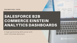 Salesforce b2b-commerce-einstein-analytics-dashboard docmation | PPT