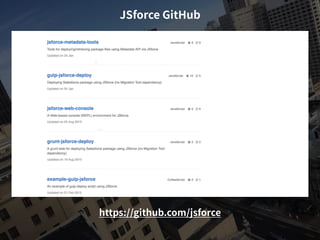 JSforceではじめるSalesforce APIの世界 | PPT