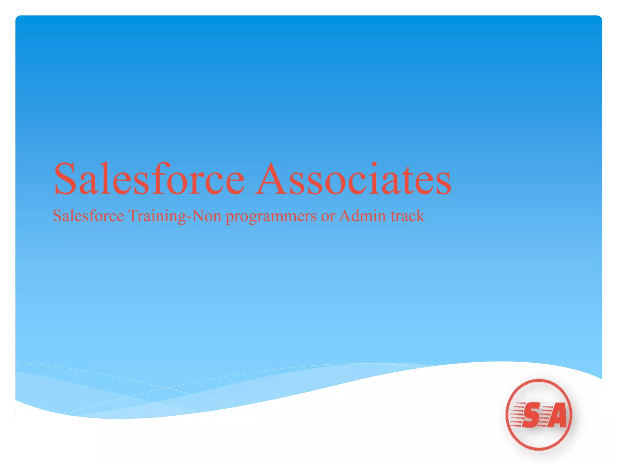 Salesforce administrator training presentation slides | PPTX