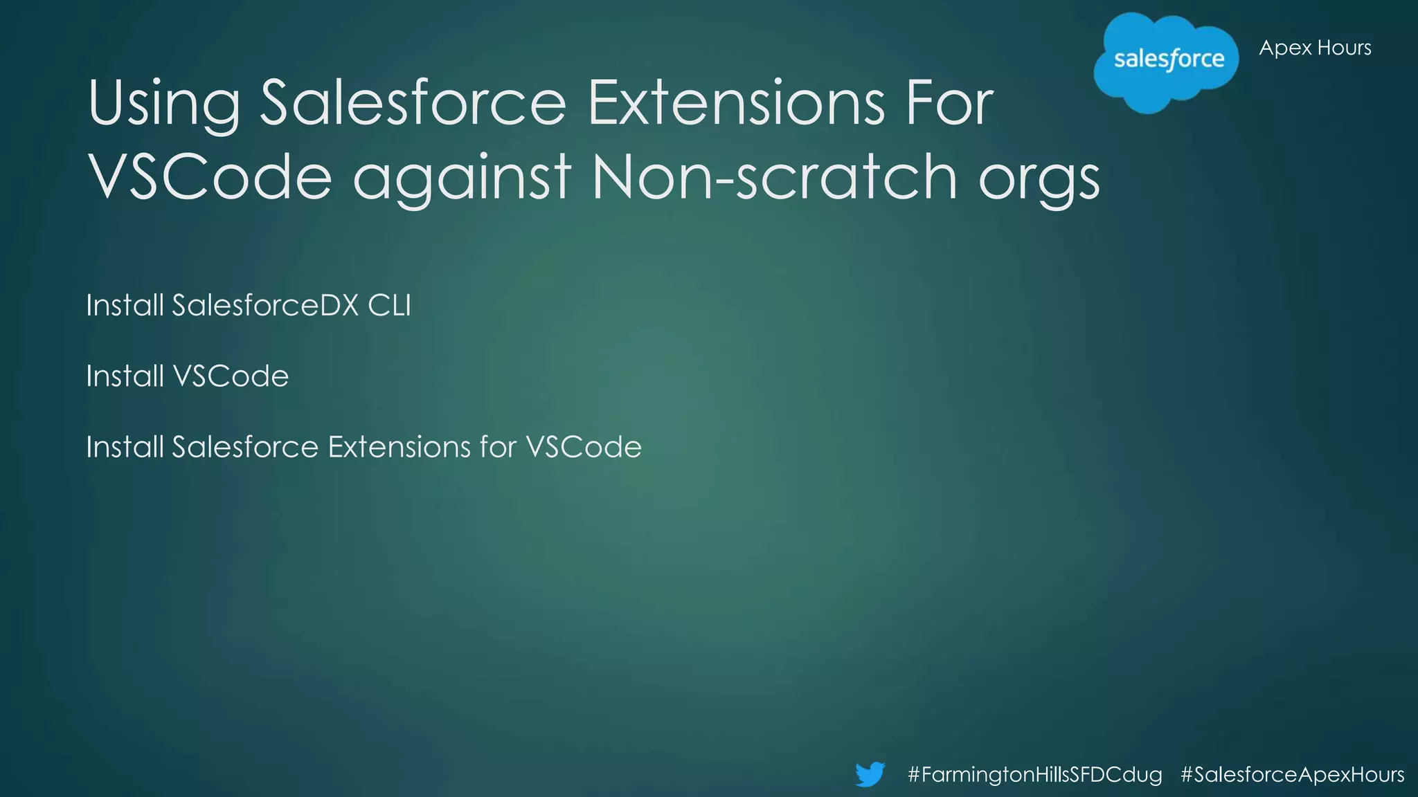 Salesforce DX for Non-Scratch Org | PPT