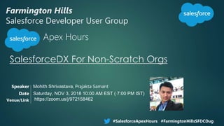 Salesforce DX for Non-Scratch Org | PPT