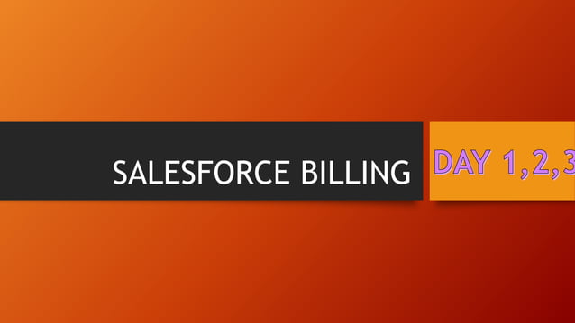 Salesforce Billing SessionS 1,2,3 AUX.pptx
