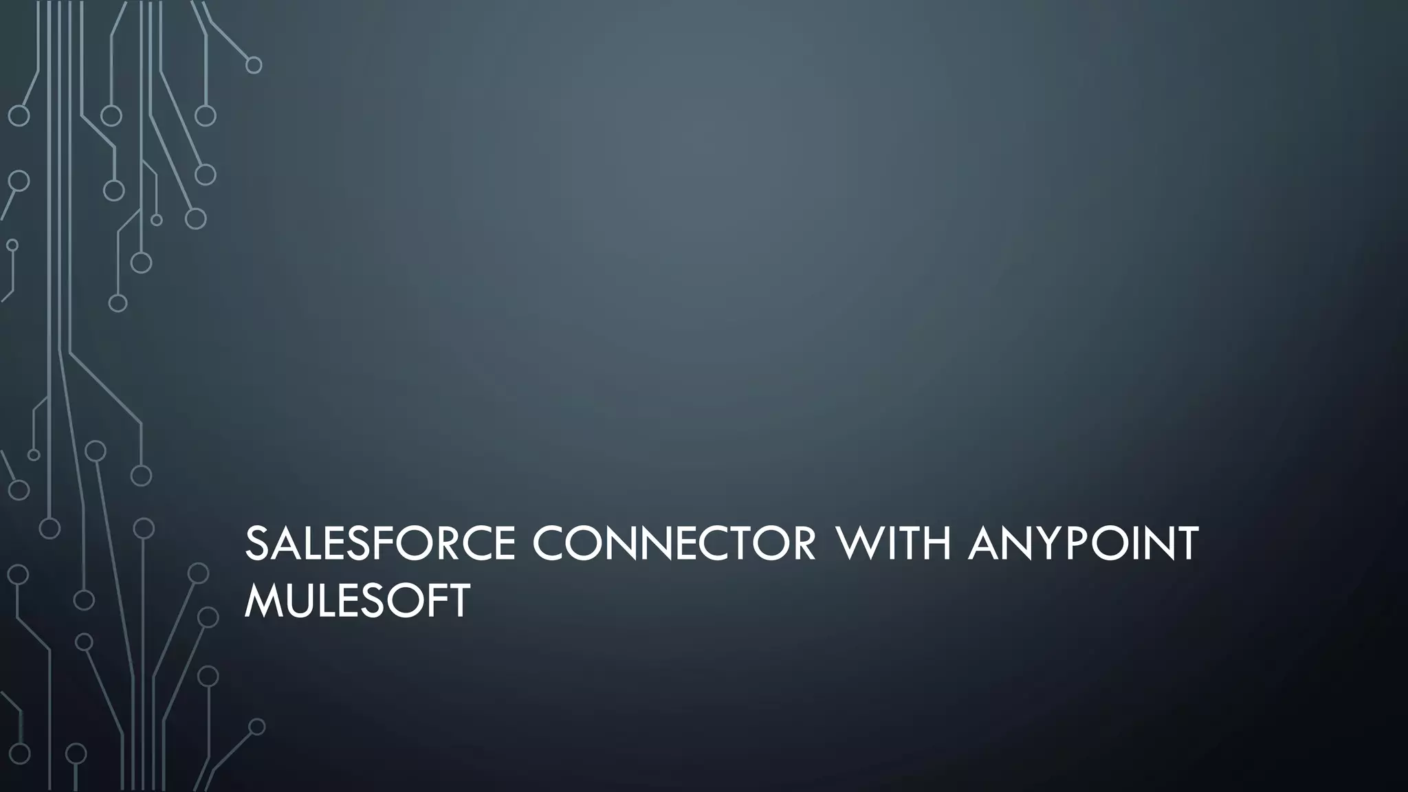 Anypoint Salesforce Connector With Mulesoft Pdf Computing Technology And Computing