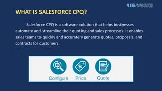 Salesforce CPQ(Configure Price Quote).pptx | Technology & Computing