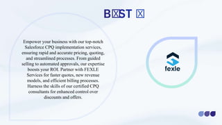 Salesforce CPQ Implementation at Fexle Services | PPTX
