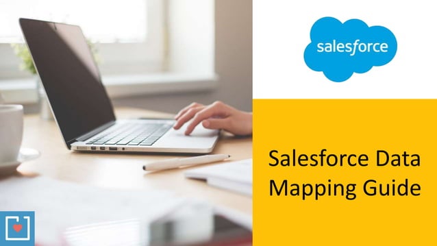 Salesforce Data Mapping Guide | PPT