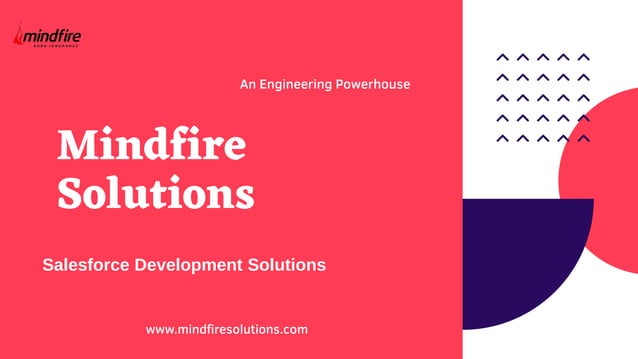 Salesforce Development Solutions - Mindfire Solutions | PPT