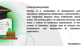 Salesforce DevOps Training in Hyderabad - Visualpath.pptx
