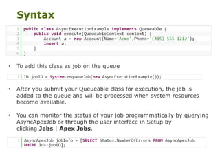Salesforce DUG - Queueable Apex | PPTX