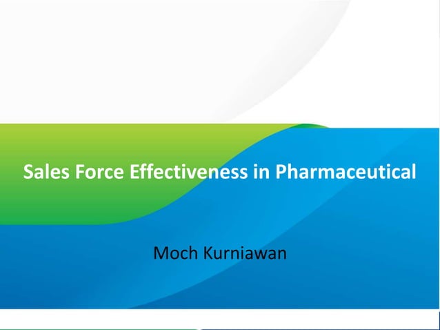 Sales force effectiveness in pharmaceutical | PPTX | Healthcare ...