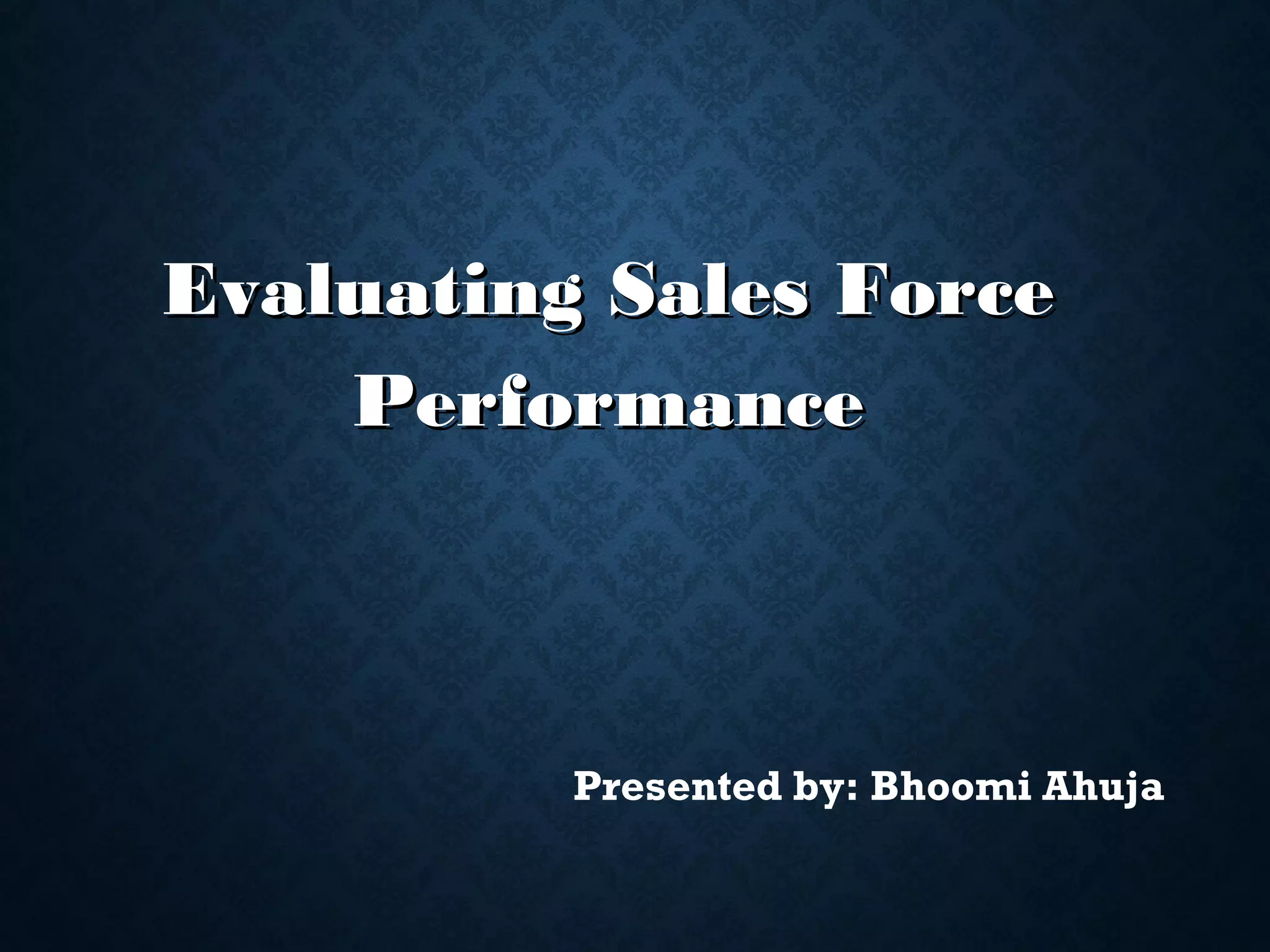 Sales force evaluation and control | PPT