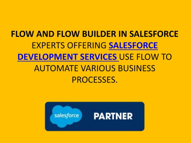 salesforce Flow and Flow Builder In Salesforce | PPTX | Programming Languages | Computing