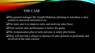 Sales force management universal auto. case study | PPT