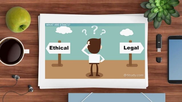 Ethical & Legal Responsibilities | PPT
