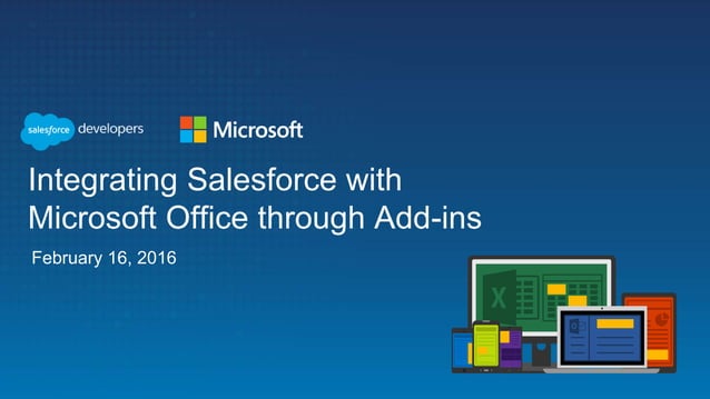 Integrating Salesforce with Microsoft Office through Add-ins | PPT