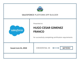 Hugo Gimenez - Salesforce Platform App Builder Certification | PDF ...