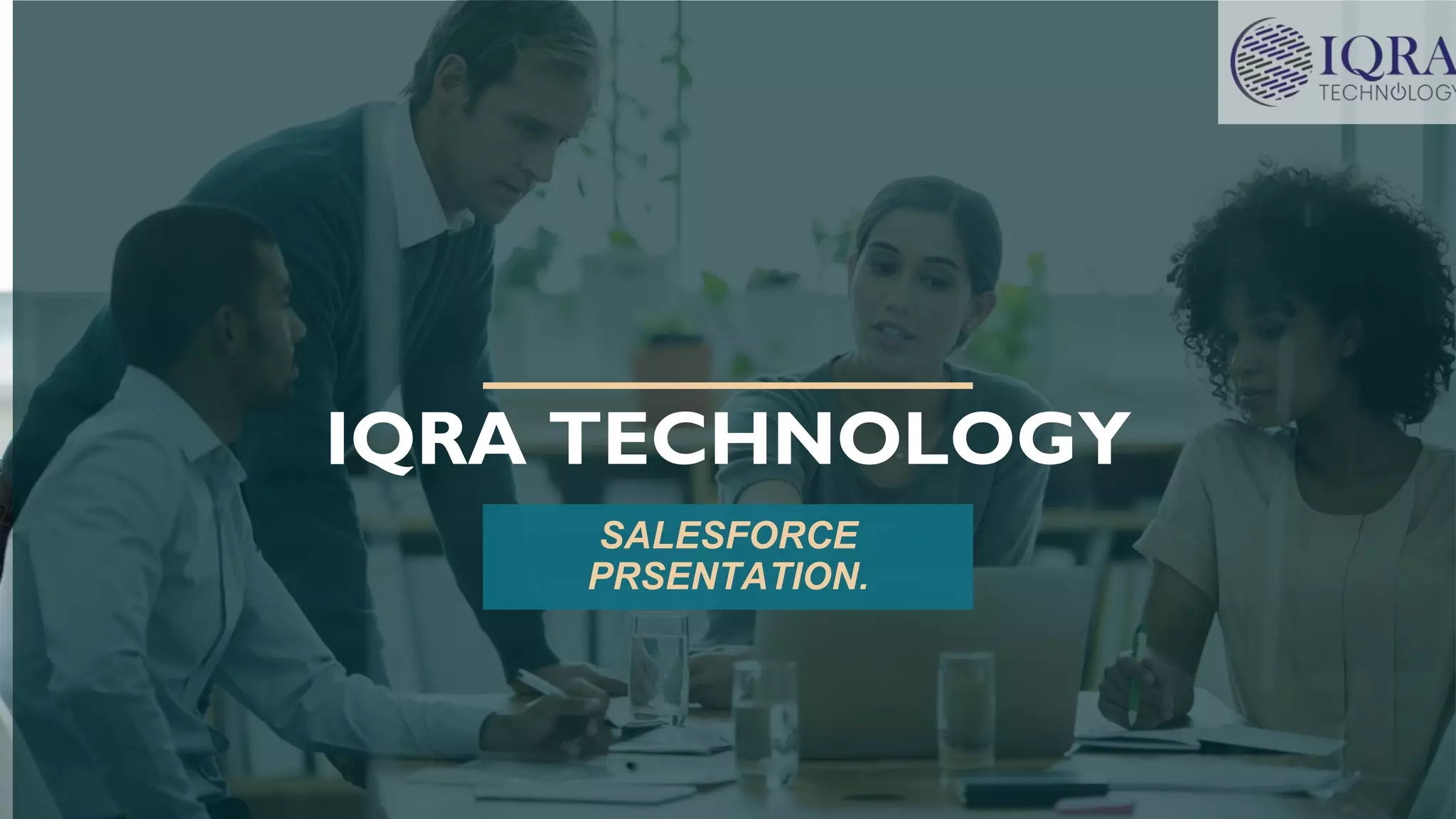 Salesforce PPT- Iqra Technology.pptx
