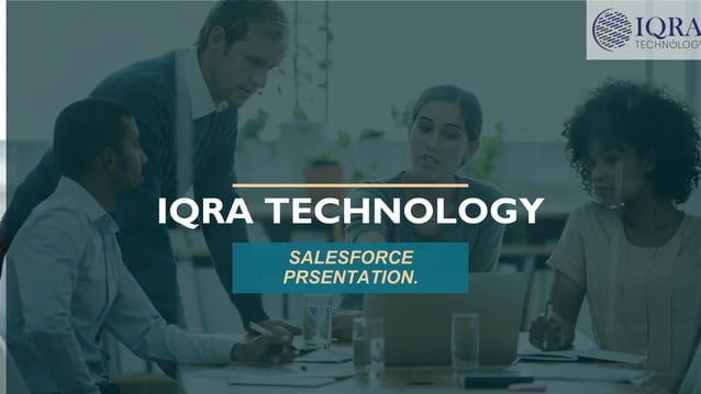 Salesforce PPT- Iqra Technology.pptx