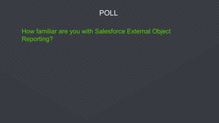 Salesforce Connect External Object Reports | PPTX