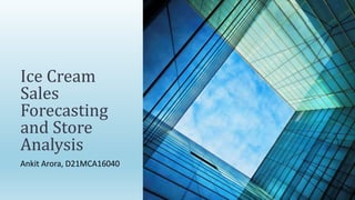 Sales Forecast and Store Analysis for Data Analytics | PPTX