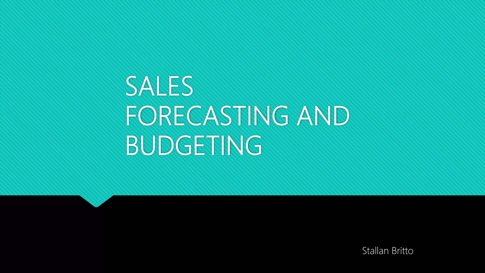 Sales forecasting and budgeting | PPTX | Sales | Business