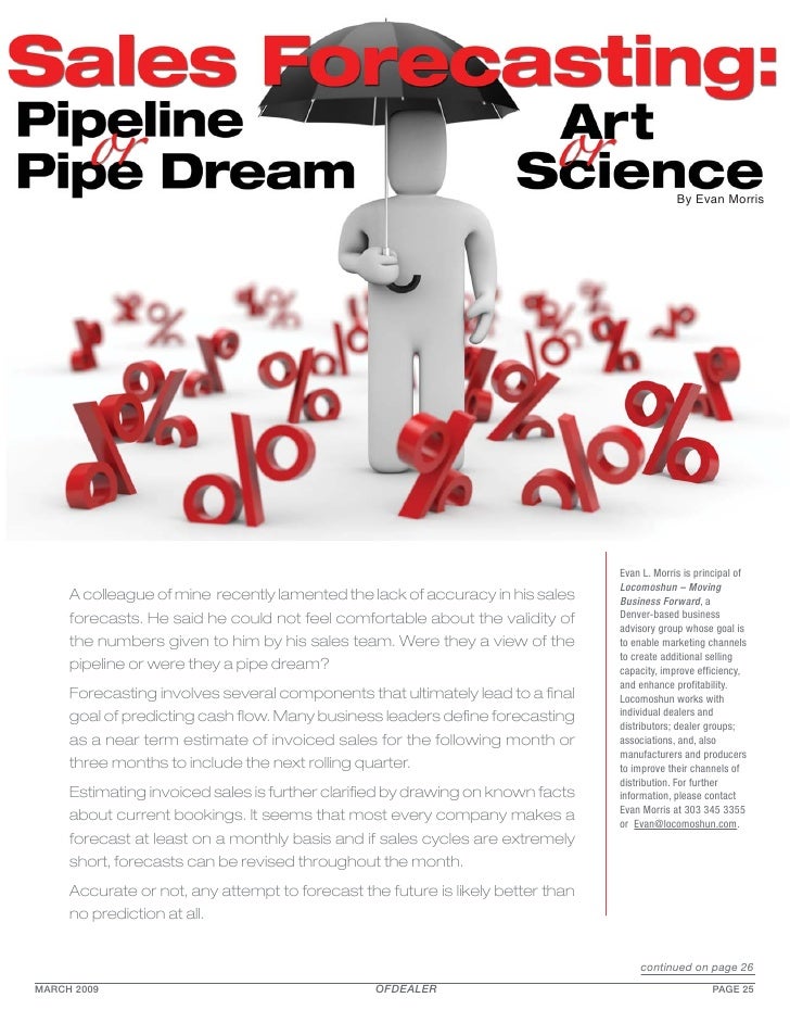 Sales Forecasting Pipeline Or Pipe Dream Sales Forecasting Pipeline Or Pipe Dream