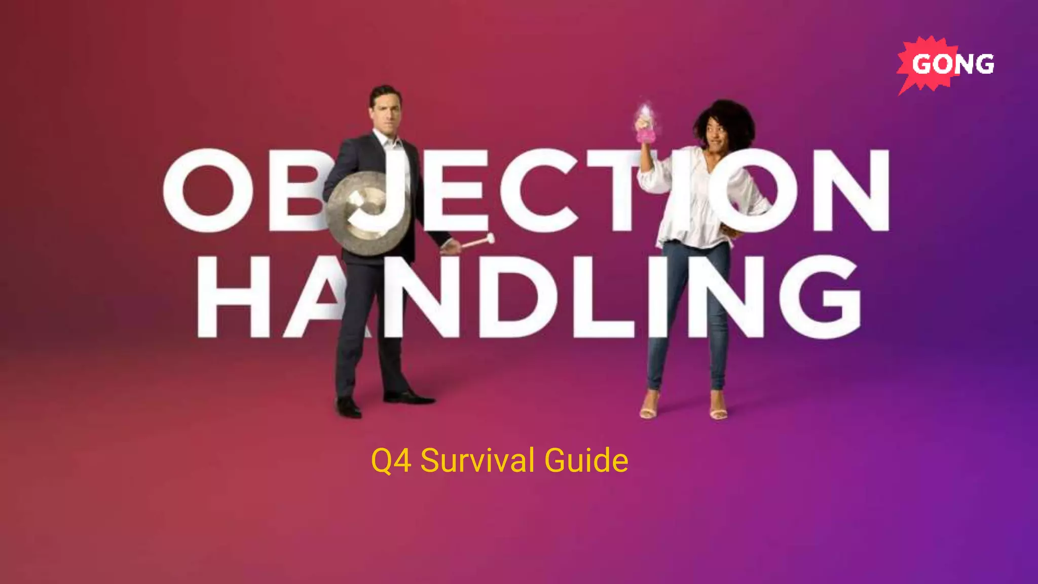 Q4 Survival Guide: How to Turn Objections into Commission | PPTX