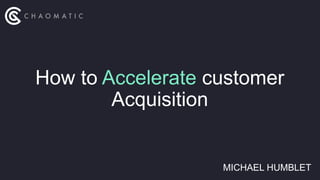 Accelerate you customer Acquisition with Sales Sprints | PPT