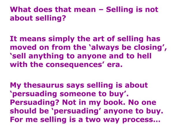Sales is not about Selling | PPTX | Sales | Business