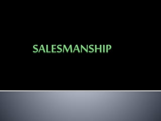 Sales Manager and Salesmanship | PPTX