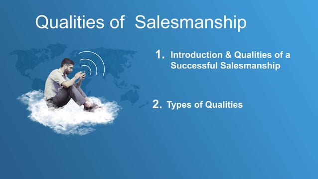 Salesmanship qualities of salesman -iv unit | PPT