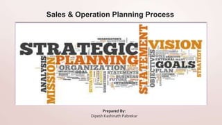 Sales & Operation planning process | PPTX