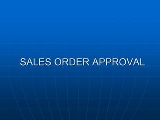 Sales order approval process | PDF