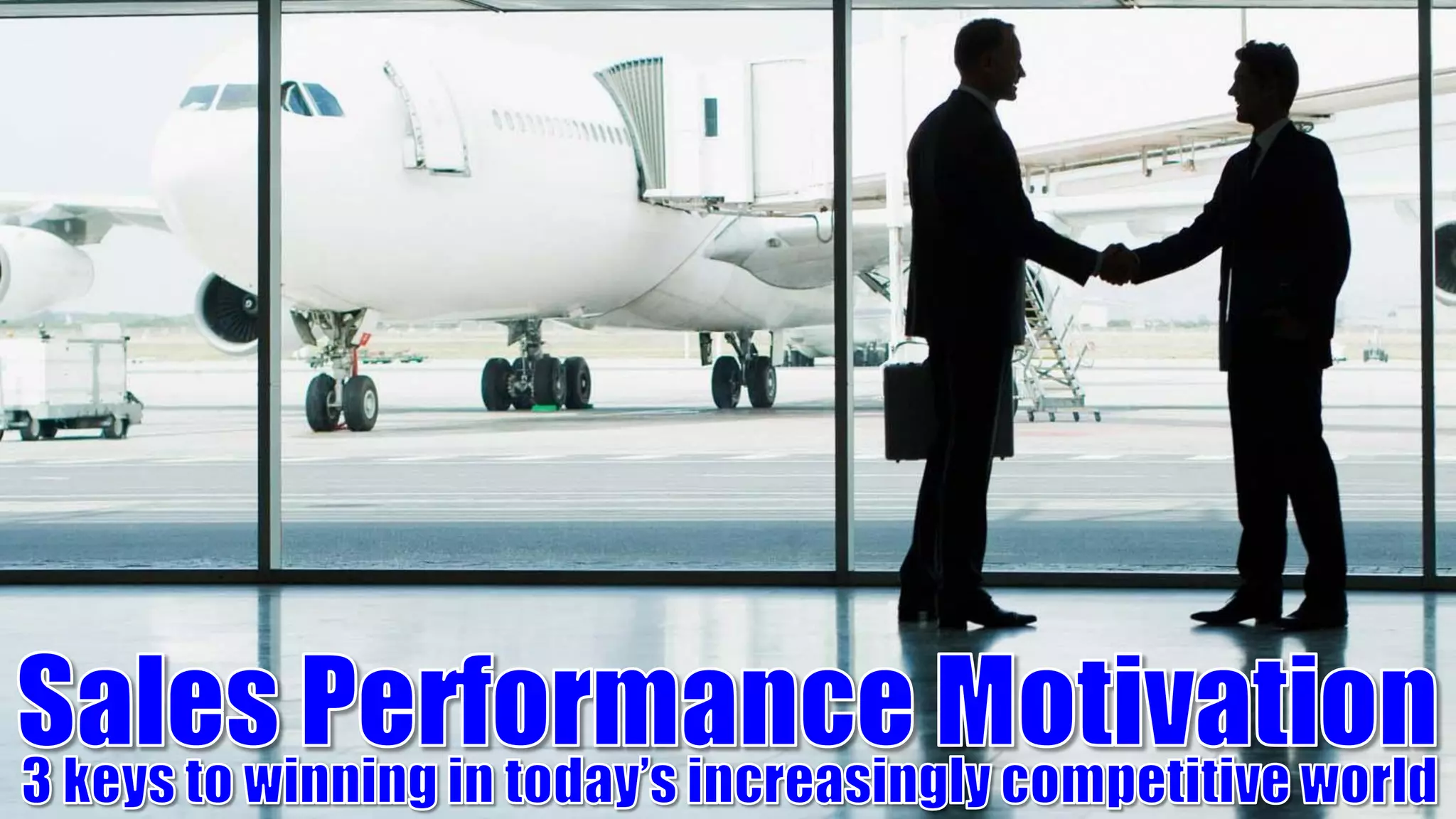 Sales Performance Motivation | PDF