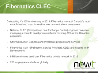 The NEWT™ Managed PBX by Fibernetics - The next "Must Have" for ...