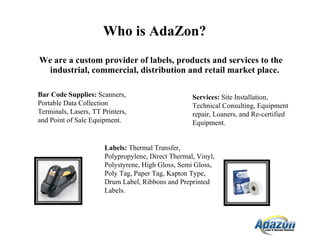 Adazon Custom Barcode Labels & Equipment | PPT