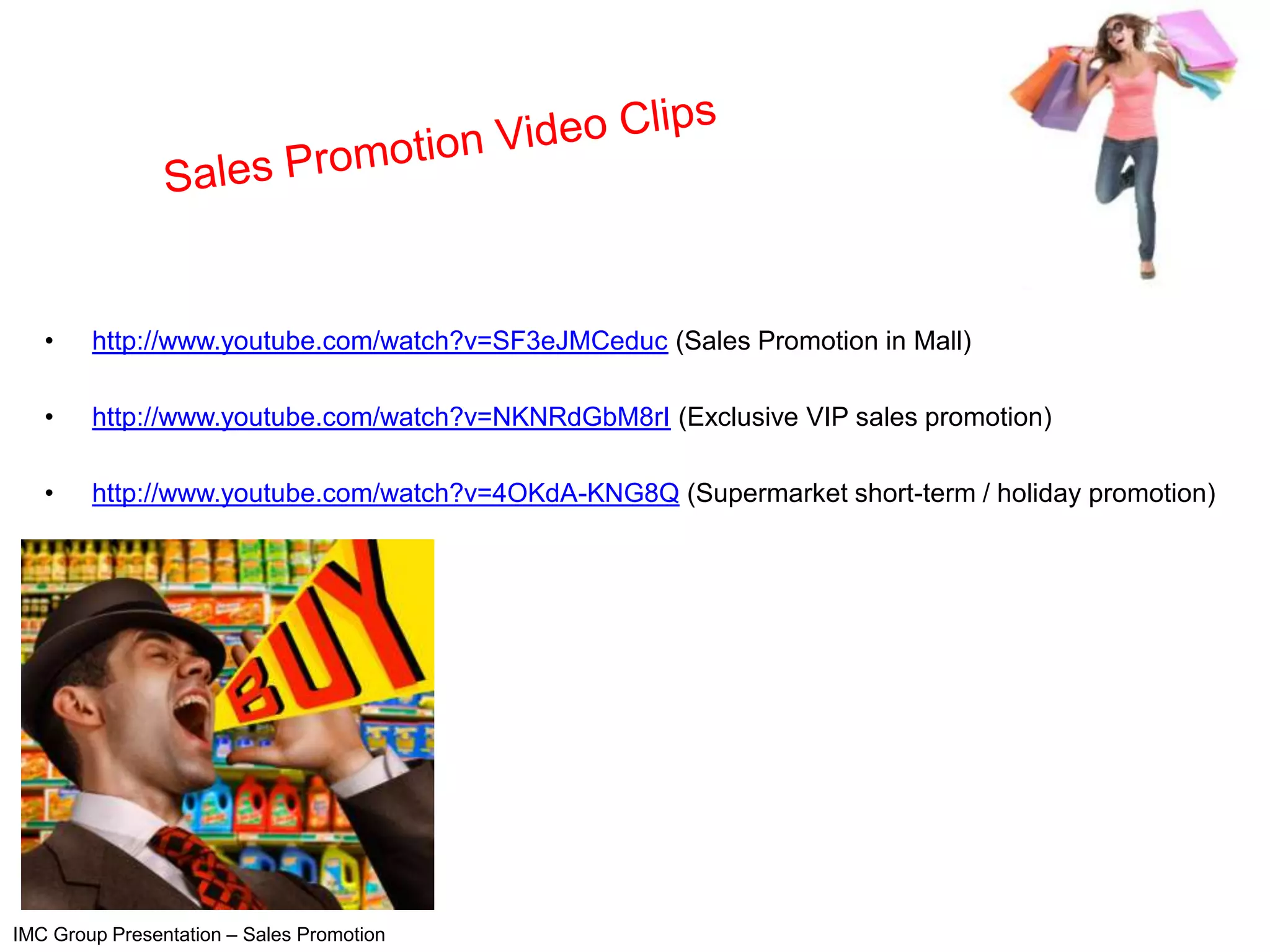 Sales promotion (imc group presentation) | PPTX