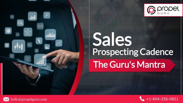 Sales Prospecting Cadence - The Guru's Mantra | PPT