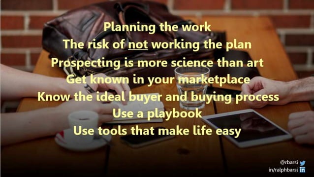 Sales Prospecting: How to Plan Your Work and Work Your Plan | PPTX
