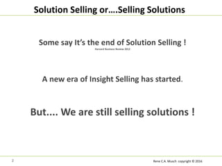 Solution Selling or Selling Solutions ?...That is the Question ! | PPT