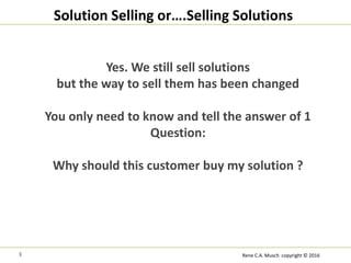 Solution Selling or Selling Solutions ?...That is the Question ! | PPT