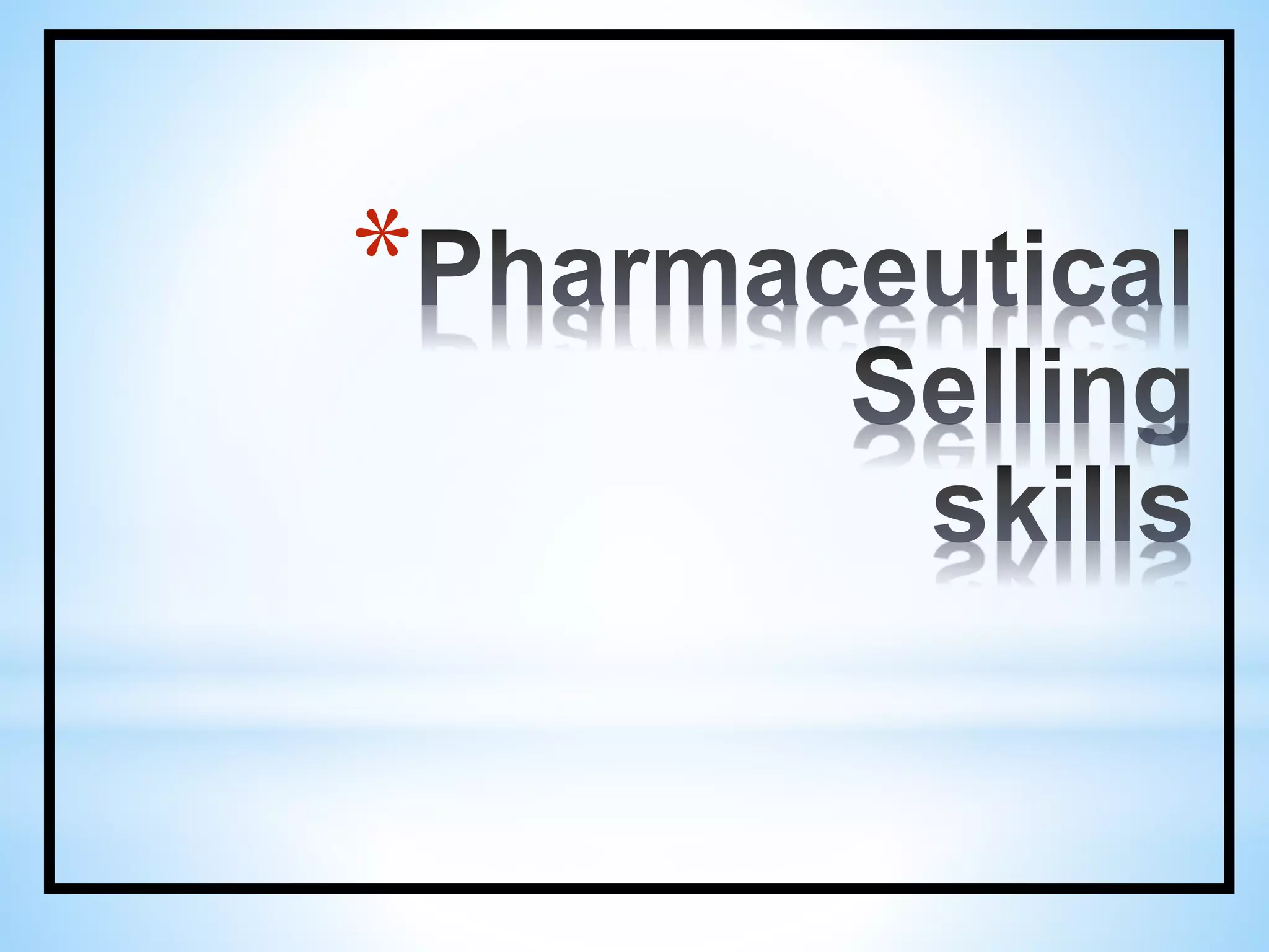 Sales Selling Skills.pptx
