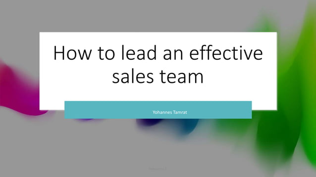 How to build an effective sales Team ppt | PPTX