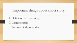 Salient features of a short story | PPTX