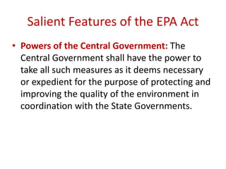 Salient features of Environment protection Act 1986.pptx