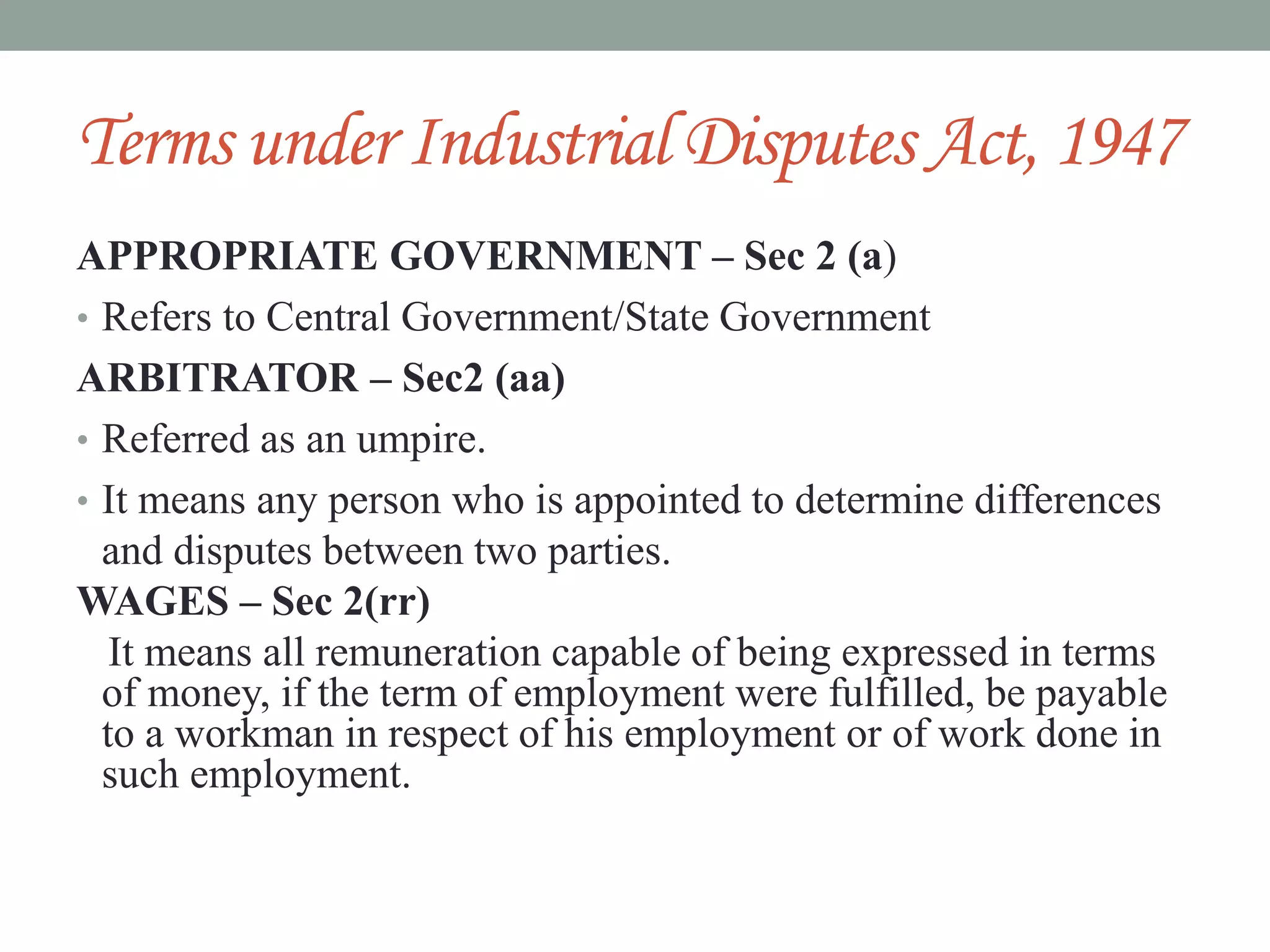 Salient features of industrial disputes act , 1947 | PPTX