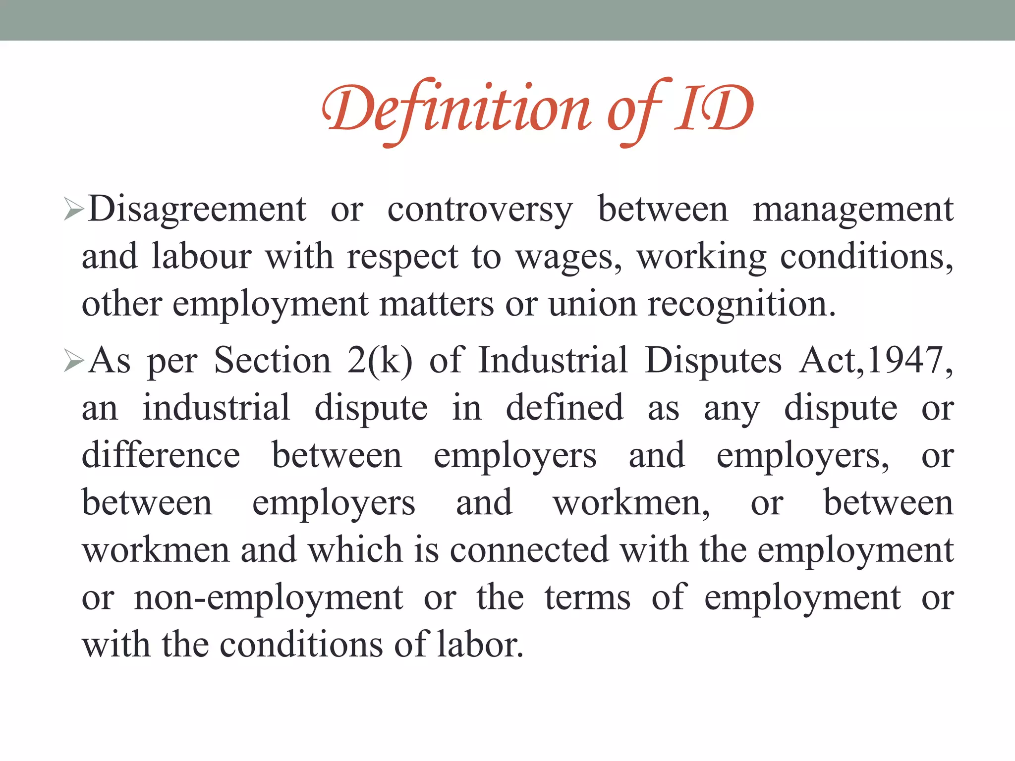 Salient features of industrial disputes act , 1947 | PPTX