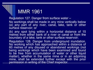 Salient features of mines act, rules and regulation | PPT