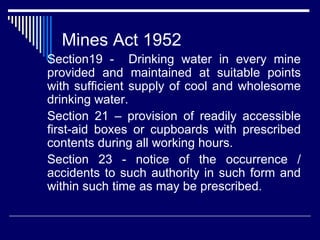 Salient features of mines act, rules and regulation | PPT